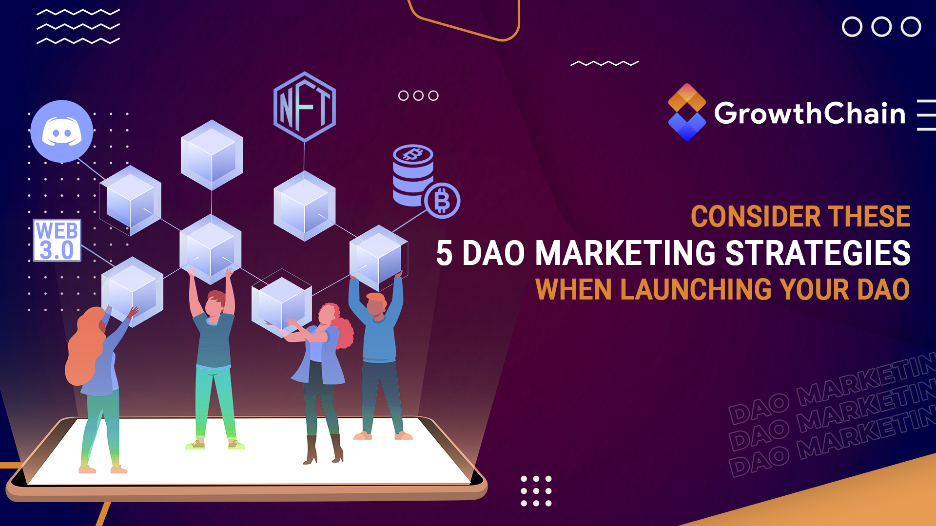 DAO Marketing: 5 Strategies for a Successful Launch